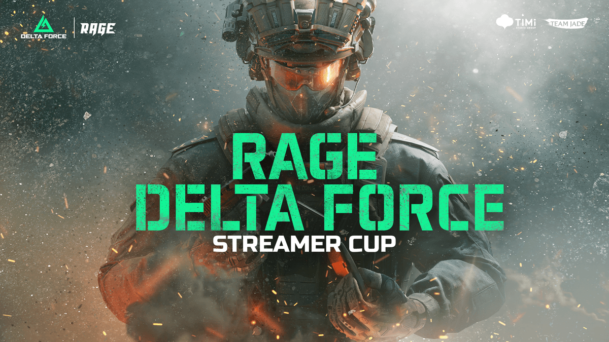RAGE Delta Force Streamer Cup | TAIYORO - Video Game Events & eSport ...